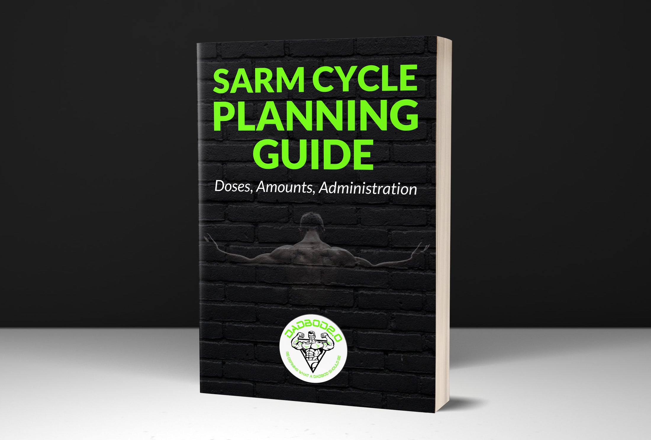 SARM Cycle Planning Guide | SARM Cycle Planning | DadBod 2.0 - DadBod 2.0